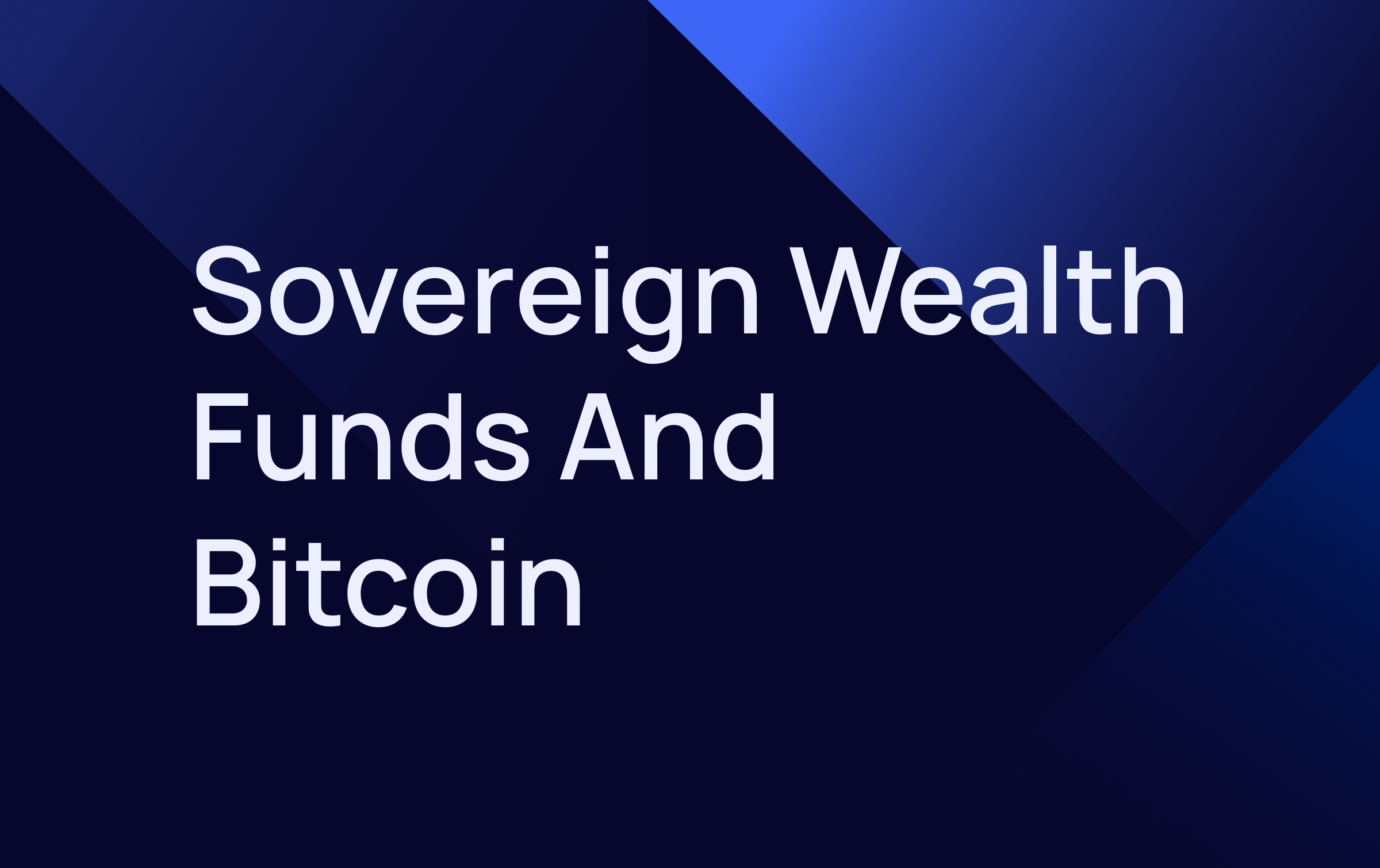 Sovereign wealth funds are quietly buying Bitcoin as a long-term hedge ...